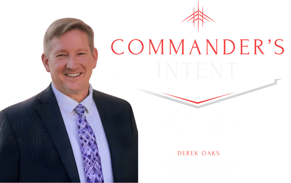 Commander's Intent | Analyze. Evaluate. MAKE Better DECISIONS FOR A ...